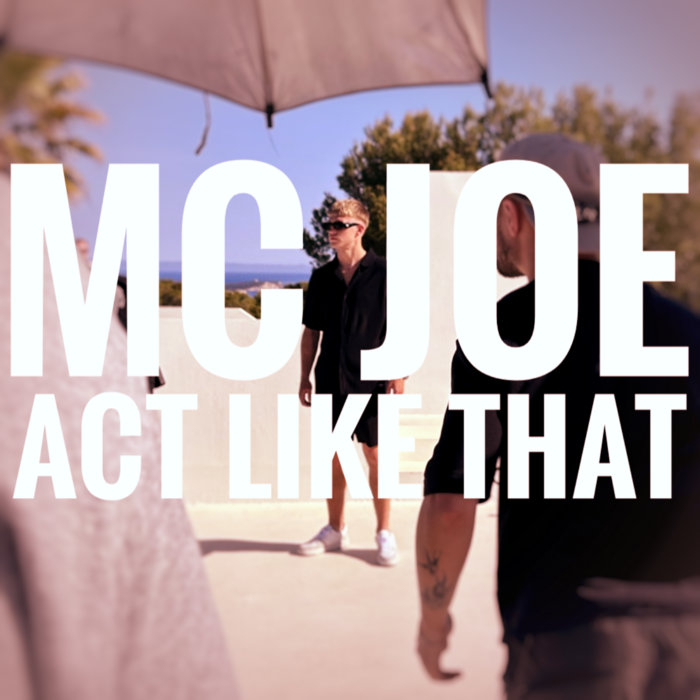 Act Like That/Wonder | MC Joe | Mad Dog Records