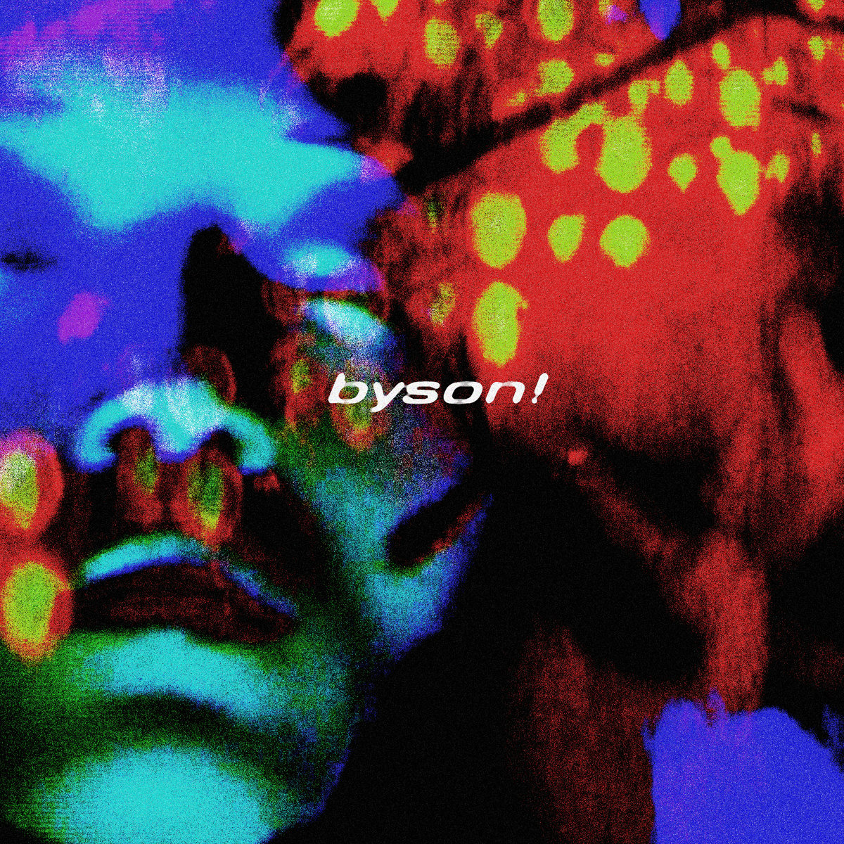 byson! | BYSON