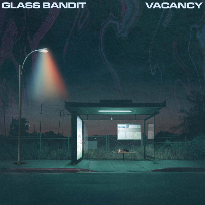 Vacancy | Glass Bandit