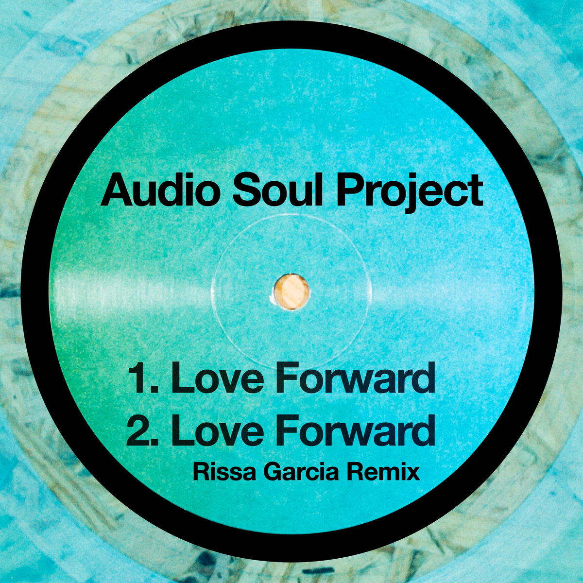 Love Forward | Audio Soul Project