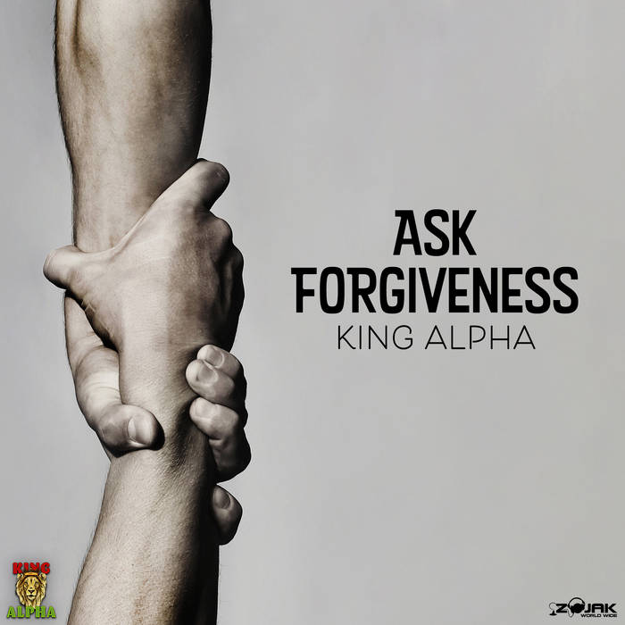 To Ask For Forgiveness