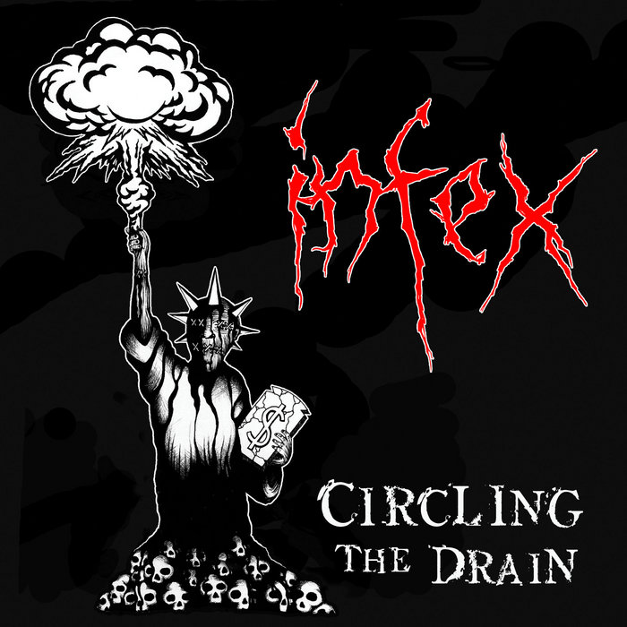 Circling The Drain Infex