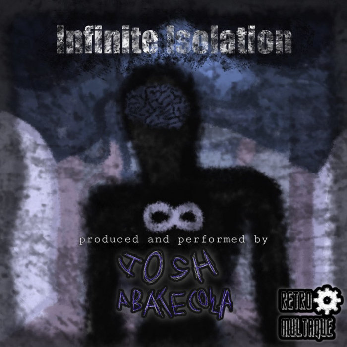 Infinite Isolation | Josh Abatecola