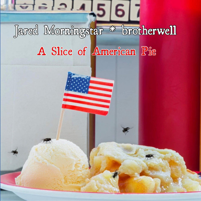 A Slice of American Pie | brotherwell