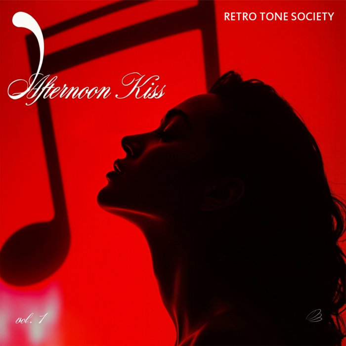 Afternoon Kiss, Vol. 1 | Retro Tone Society | Plexus Music