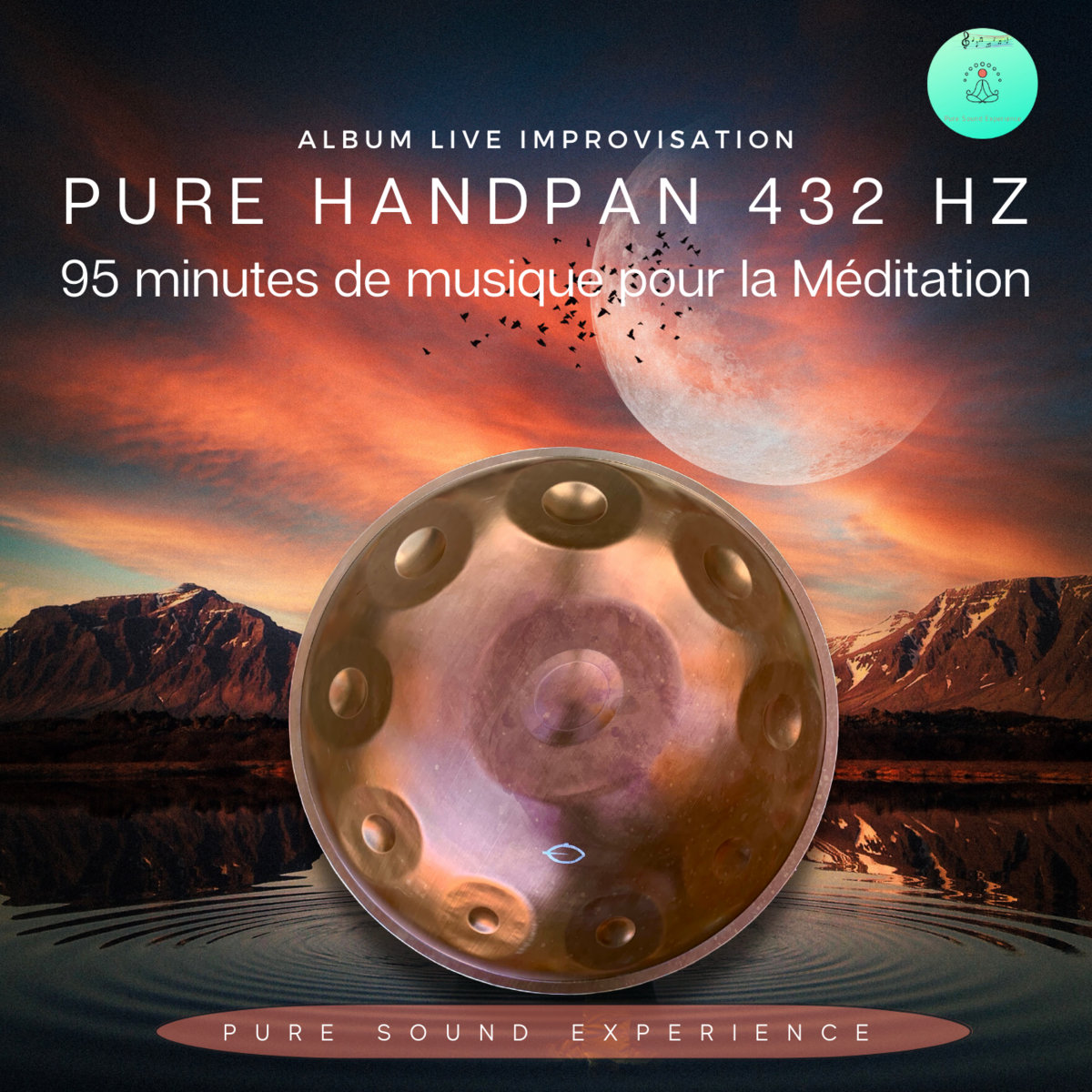 Pure HandPan 432 hz - 95 minutes Musique Méditation | Pure Sound Experience
