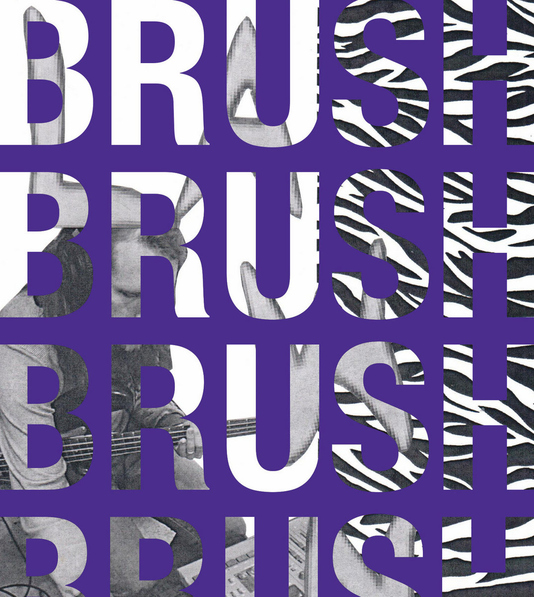 Join Our Band (Demos) | Brush