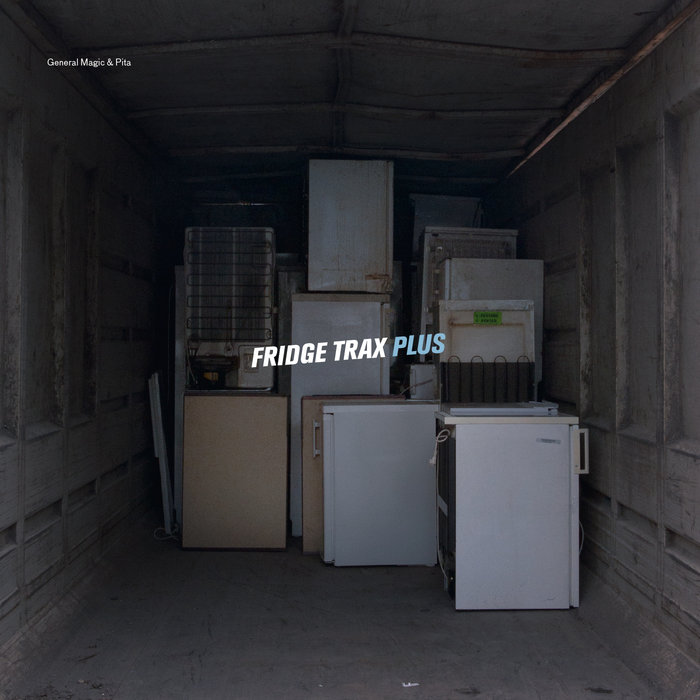 Fridge Trax Plus | General Magic & Pita