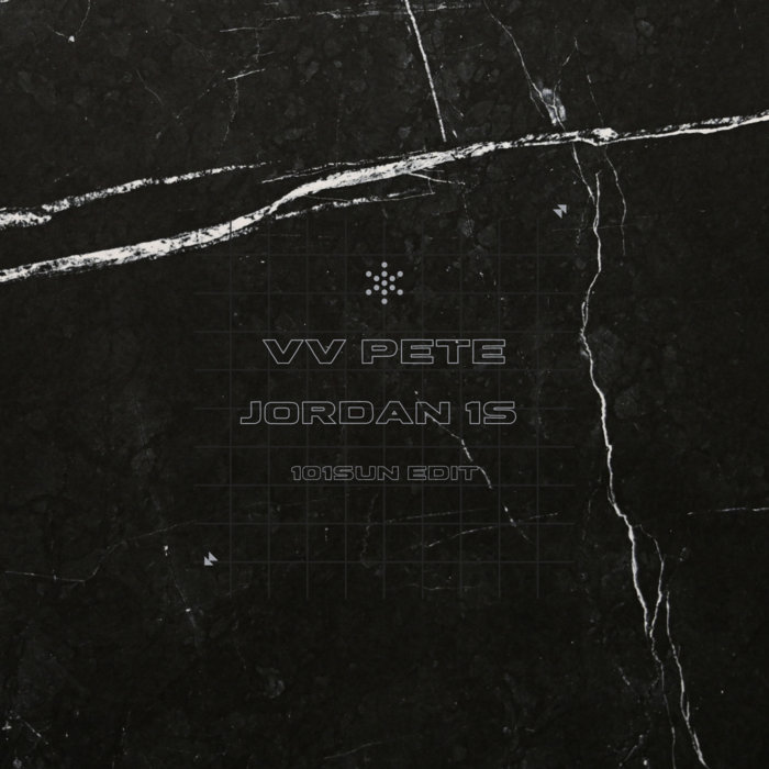 Vv Pete - Jordan 1s (101SUN edit) | 101SUN