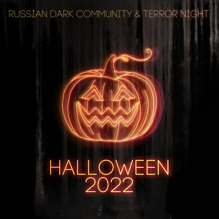 RDC & Terror Night: Halloween 2022 | Russian Dark Community