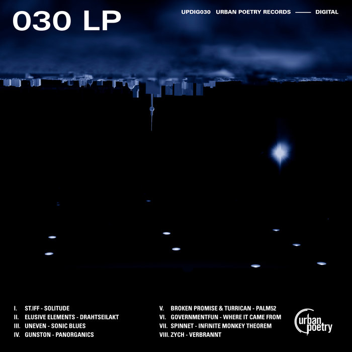 V.A. - 030 LP - Urban Poetry 030 | Zych, Uneven, St.Iff, Spinnet, Gunston, Governmentfun ...