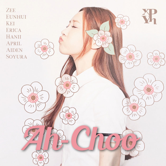 Ah-Choo (Lovelyz) | XPYH Collabs