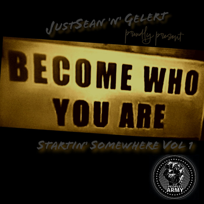 Startin' Somewhere Vol 1 | JustSean 'n' Gelert | Gelert