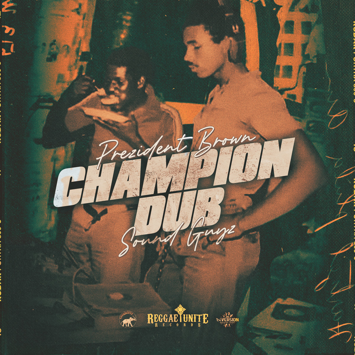 Champion Dub | Prezident Brown & Sound Guyz | Reggae-Unite Records