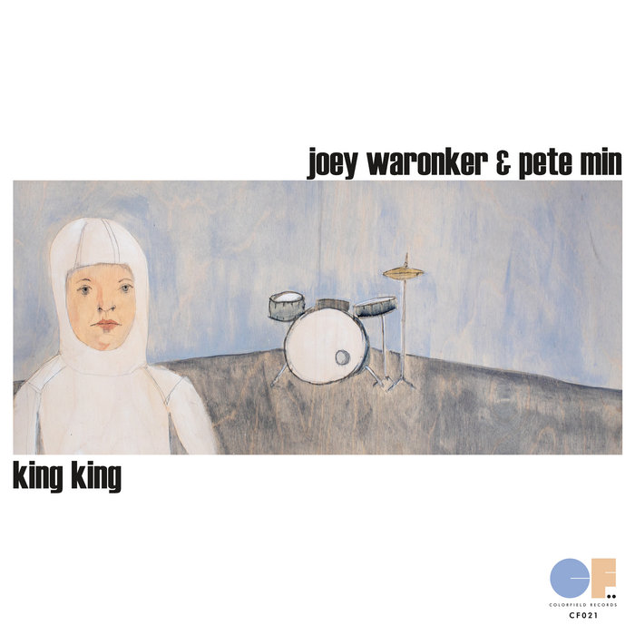 King King | Joey Waronker & Pete Min