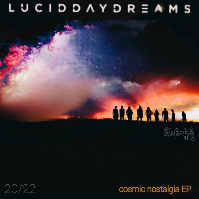 Cosmic Nostalgia EP | Lucid Daydreams