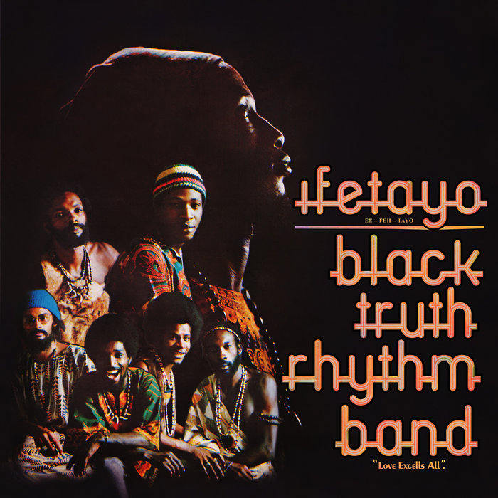 Ifetayo (Remastered) | Black Truth Rhythm Band | Oluko Imo