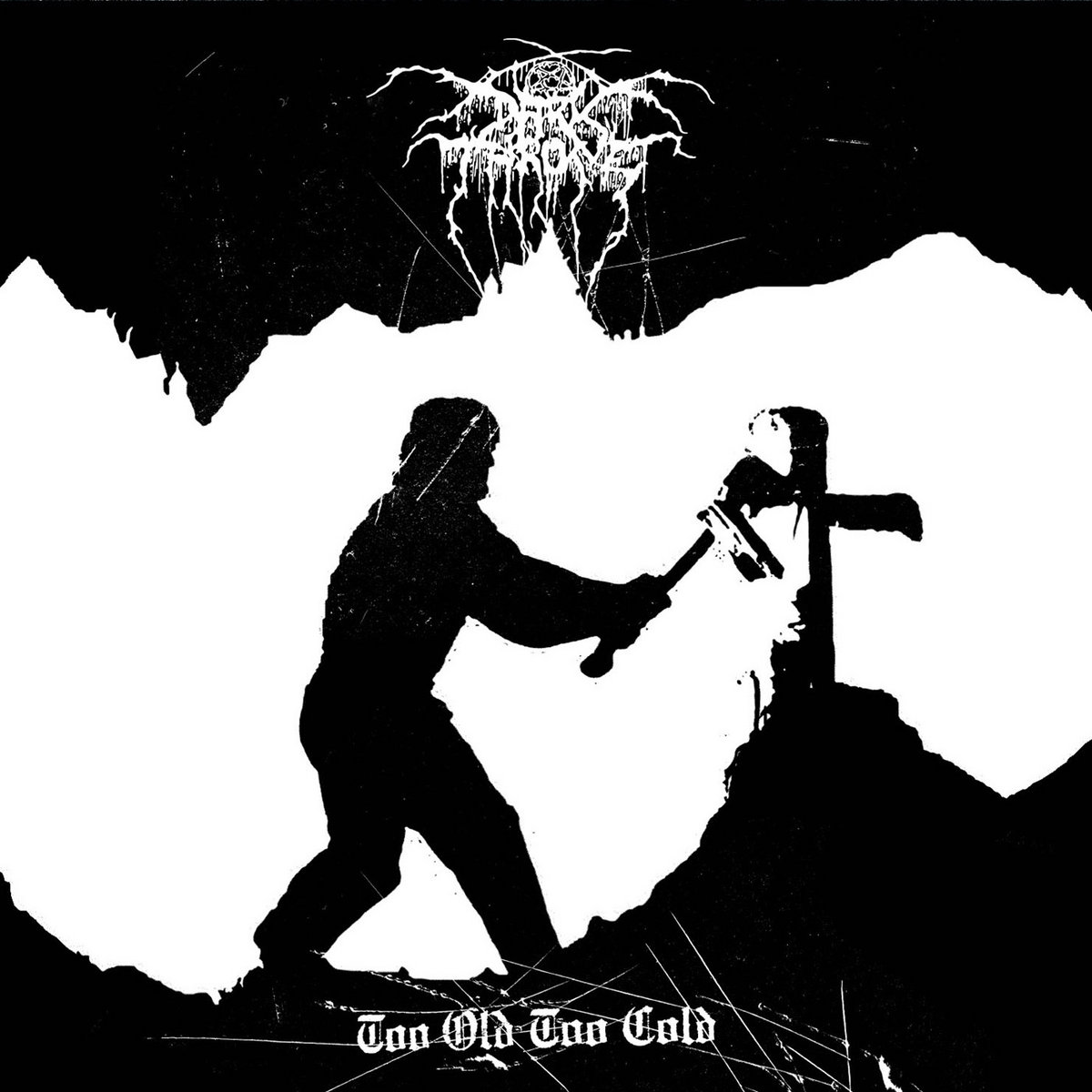 Too Old Too Cold | Darkthrone | Peaceville