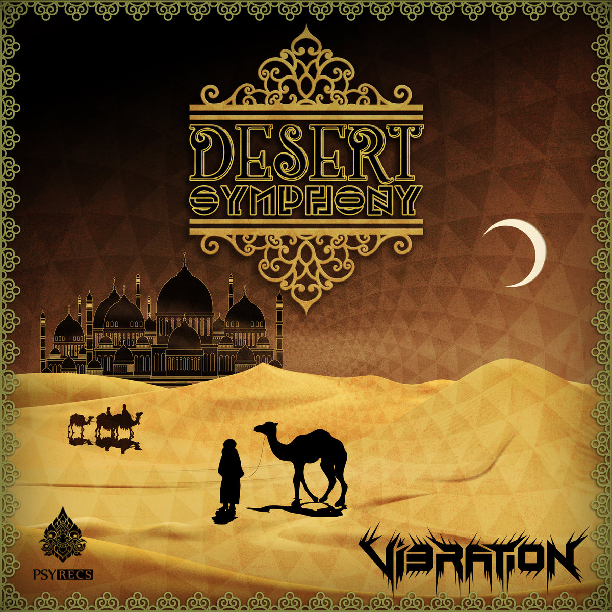 Desert Symphony | Vibration | Psy Recs