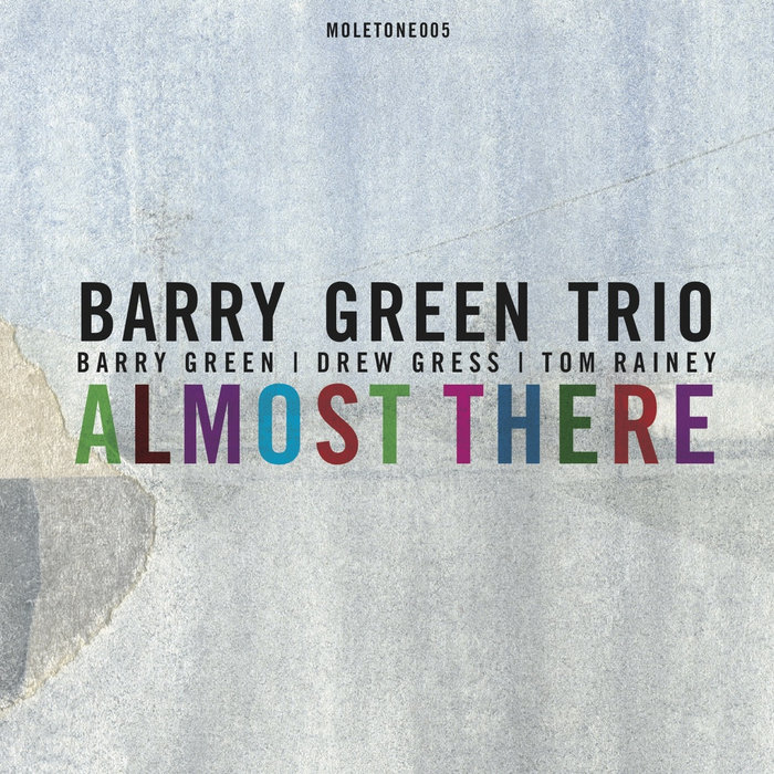 Barry Green interview | Barry Green, LondonJazz | LondonJazz