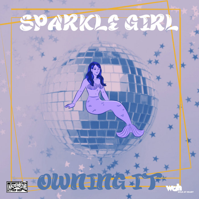 Owning It | Sparkle Girl