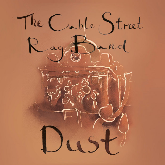 Dust | Cable Street Rag Band | Old Style Records