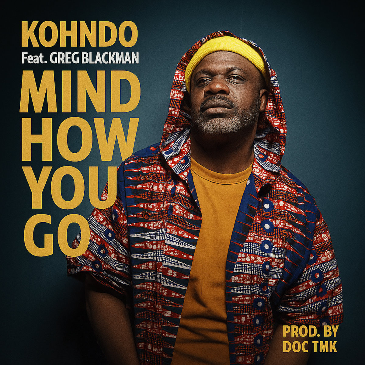 Mind How You Go Ft.Greg Blackman (Reissue) | Kohndo | Radio Krimi