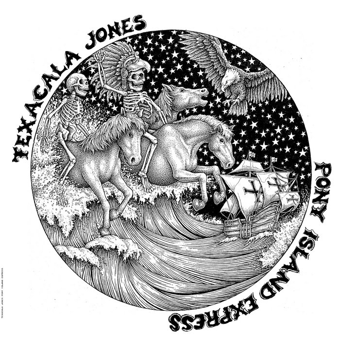 Texacala Jones Pony Island Express | Texacala Jones Pony Island Express