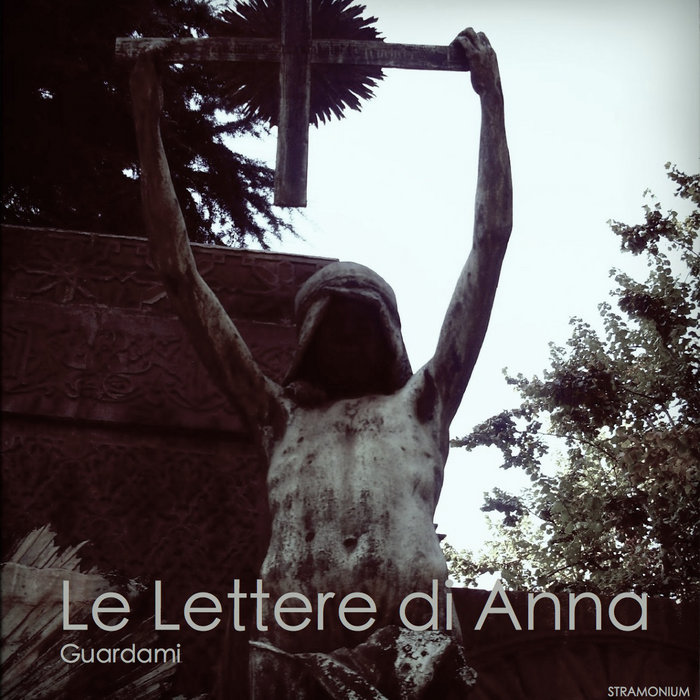 Guardami | Le Lettere di Anna