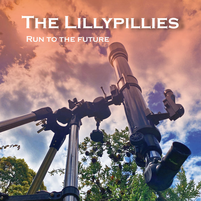 Run To The Future | The Lillypillies