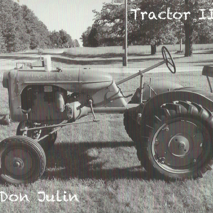 Tractor II | Don Julin
