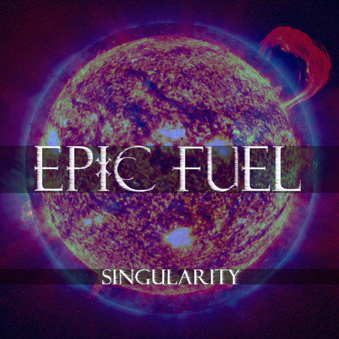 Singularity | Epic Fuel