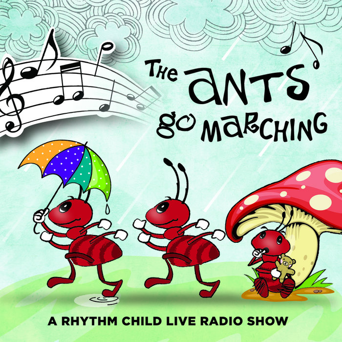 The Ants Go Marching | Rhythm Child