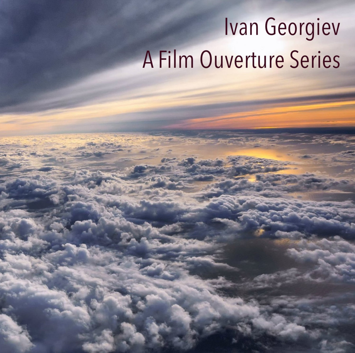 A Film Ouverture Series | Ivan Georgiev