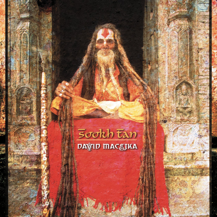 Sookh Tan | david macejka / Rishi Records