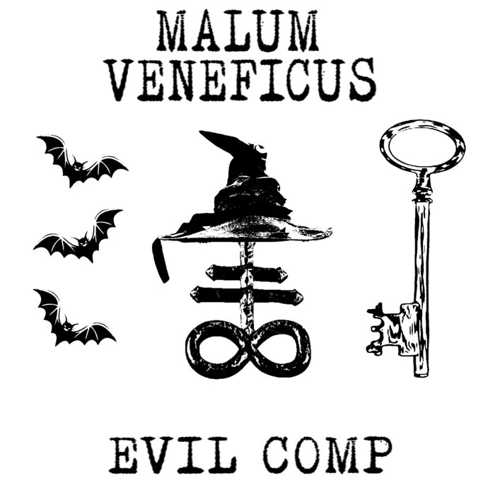 Evil Comp | MalumVeneficus | Malum Veneficus