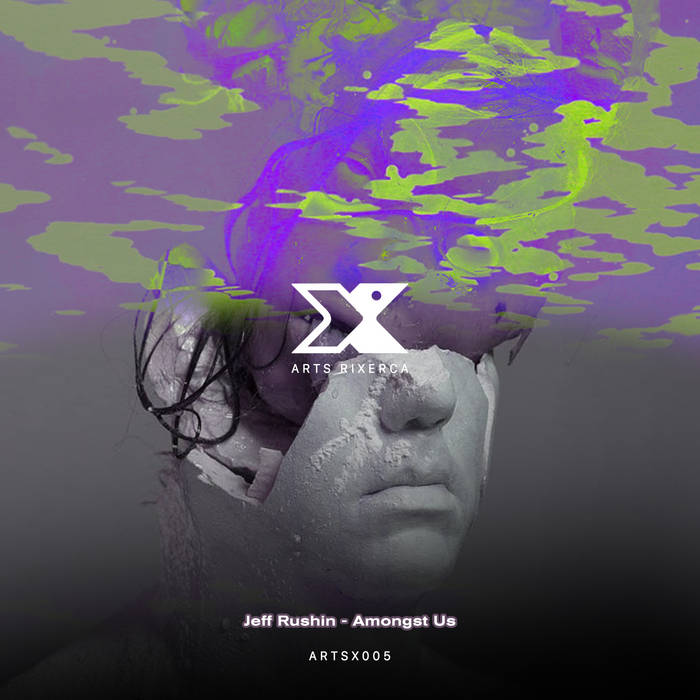 Amongst Us | Jeff Rushin | ARTS