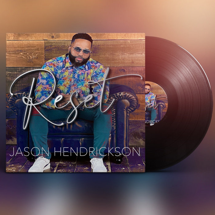 Reset | Jason L Hendrickson