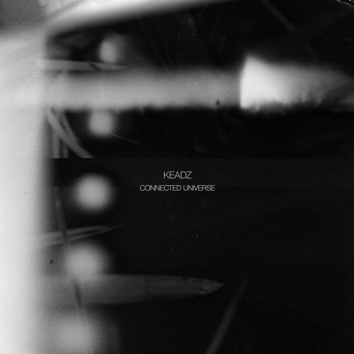 LPC001 : Connected Universe | Keadz