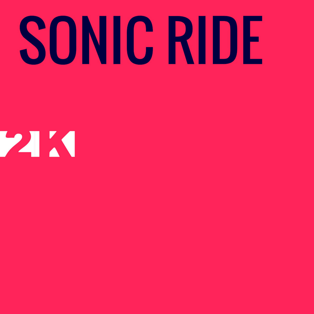 SONIC RIDE (EP) | 2K