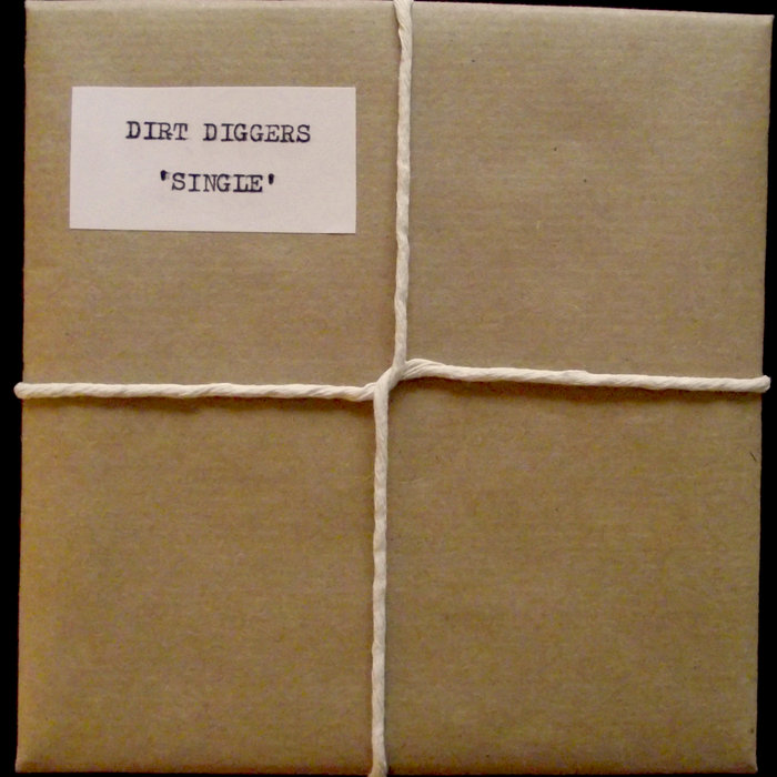 'Dirty Toe Rag' Single | Dirt Diggers