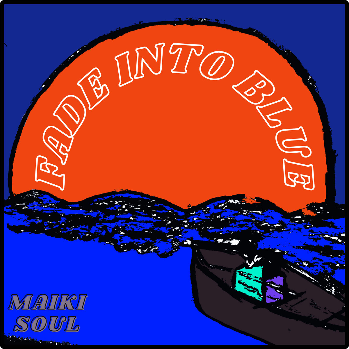 Fade to Blue | Maikisoul