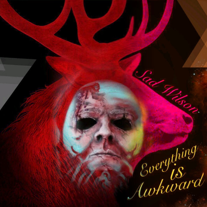 Everything Is Awkward | Sad Wilson