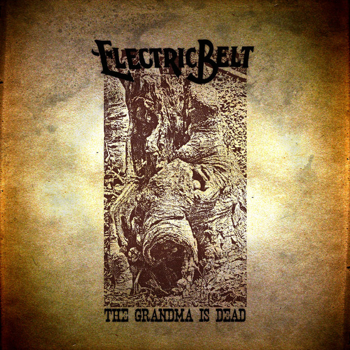 The grandma is dead | Electric Belt