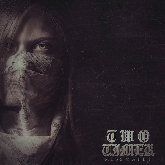 Mess Maker | Two Timer