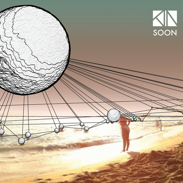 SOON | KIN