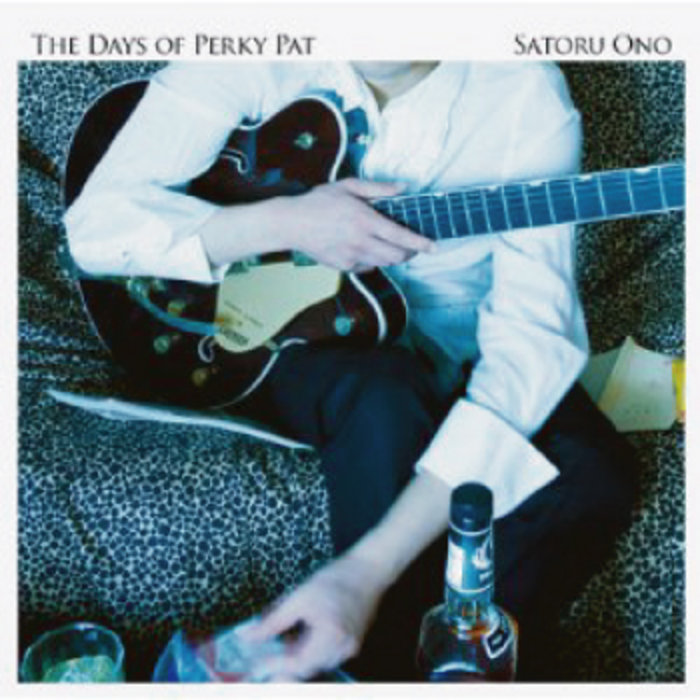 The Days Of Perky Pat | Satoru Ono