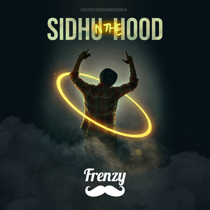 Sidhu N The Hood | DJ Frenzy