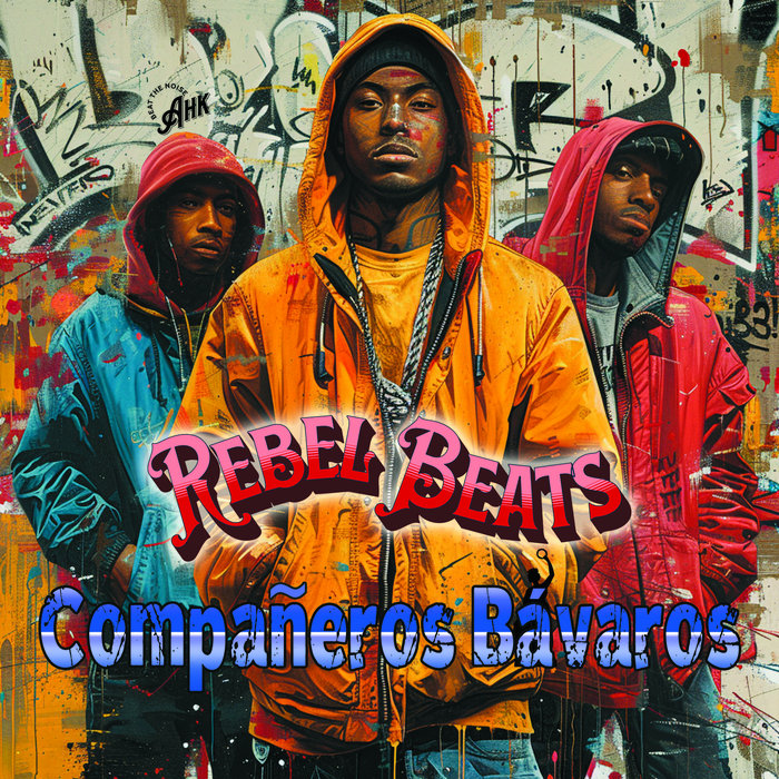 Rebel Beats | Compañeros Bávaros