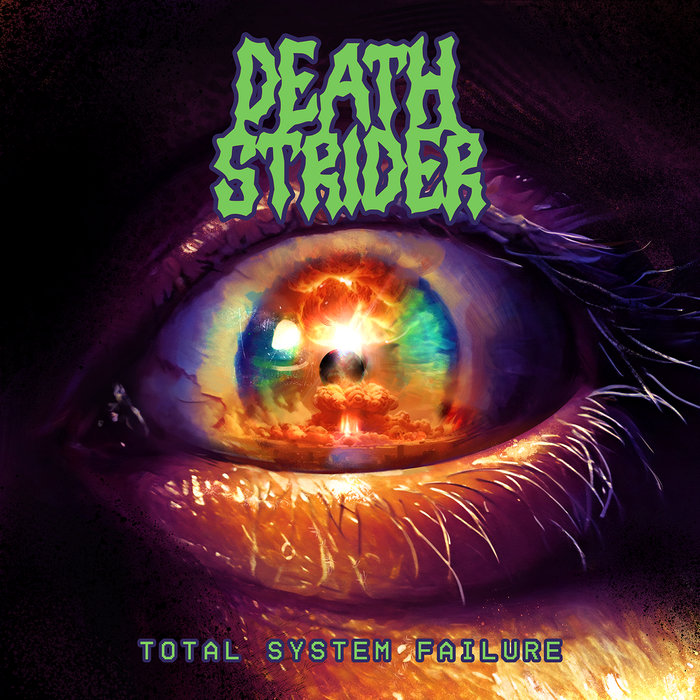 Total System Failure | Death Strider